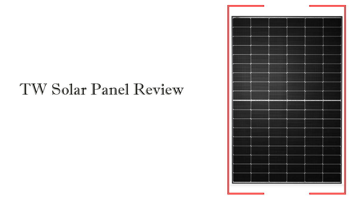 TW Solar Panel Review - Go Solar Finder
